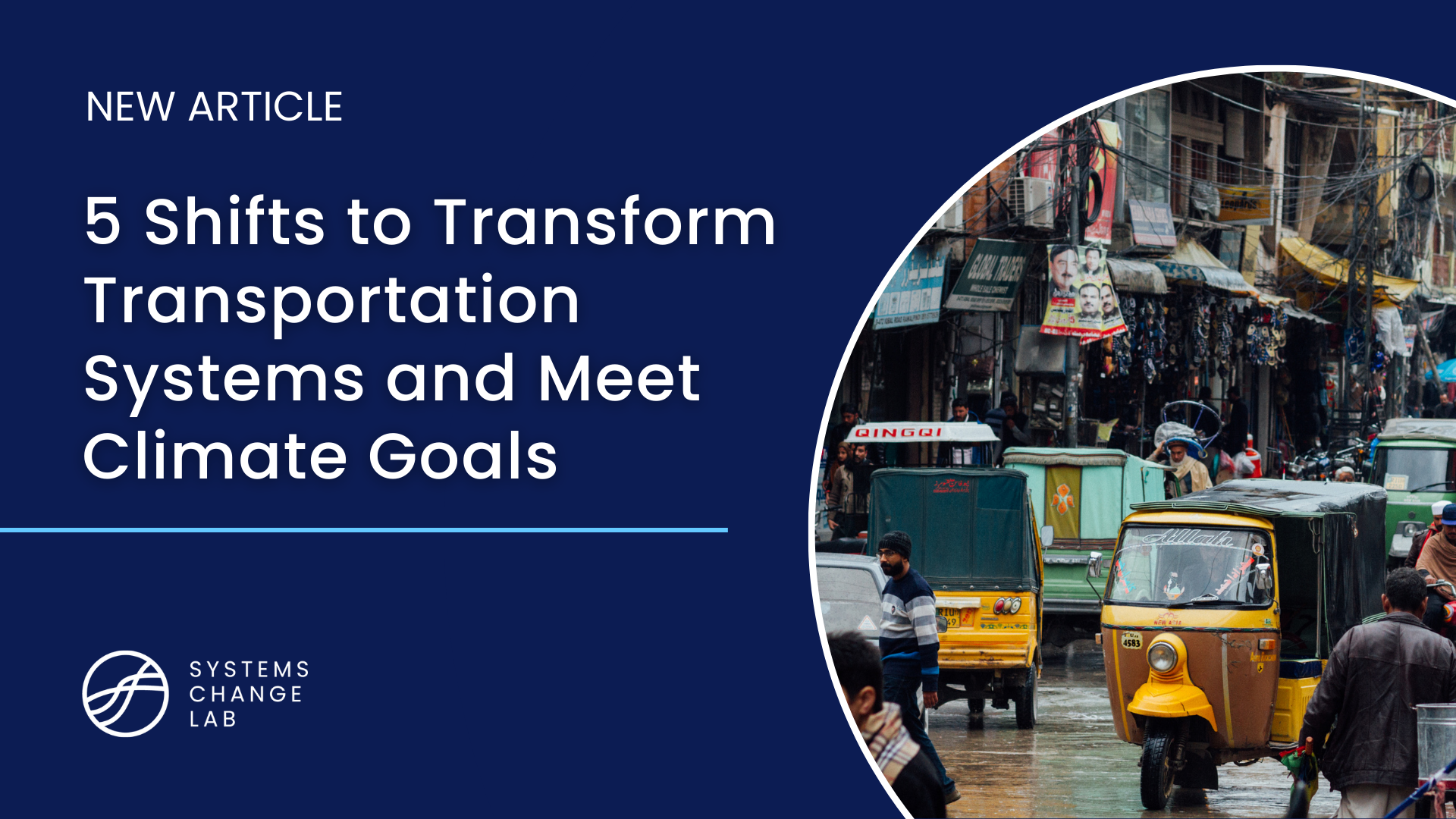 5 Shifts to Transform Transportation Systems and Meet Climate Goals ...